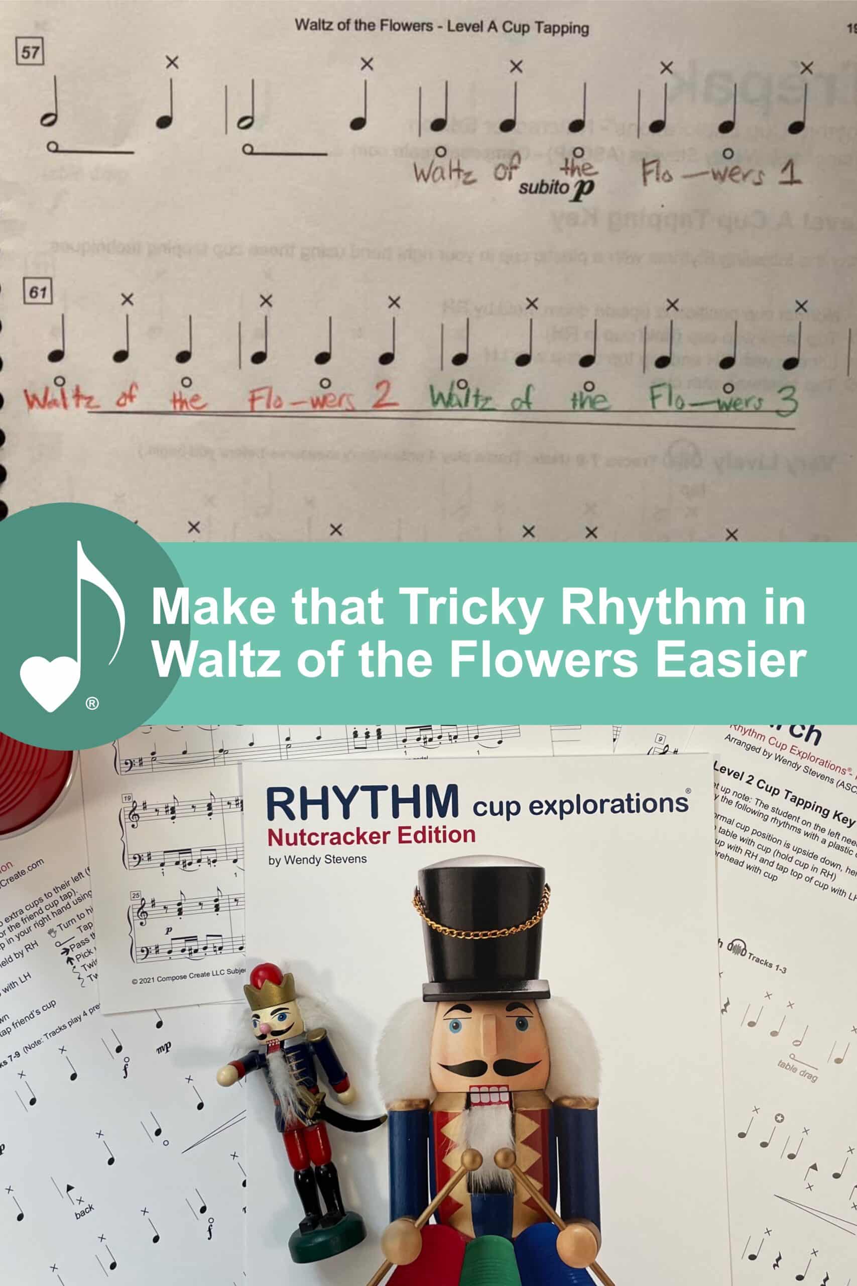 Make that Tricky Rhythm in Waltz of the Flowers Easier - ComposeCreate.com