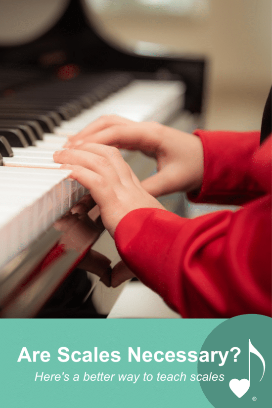 Are Scales Necessary? Here's a Better Way to Teach Scales