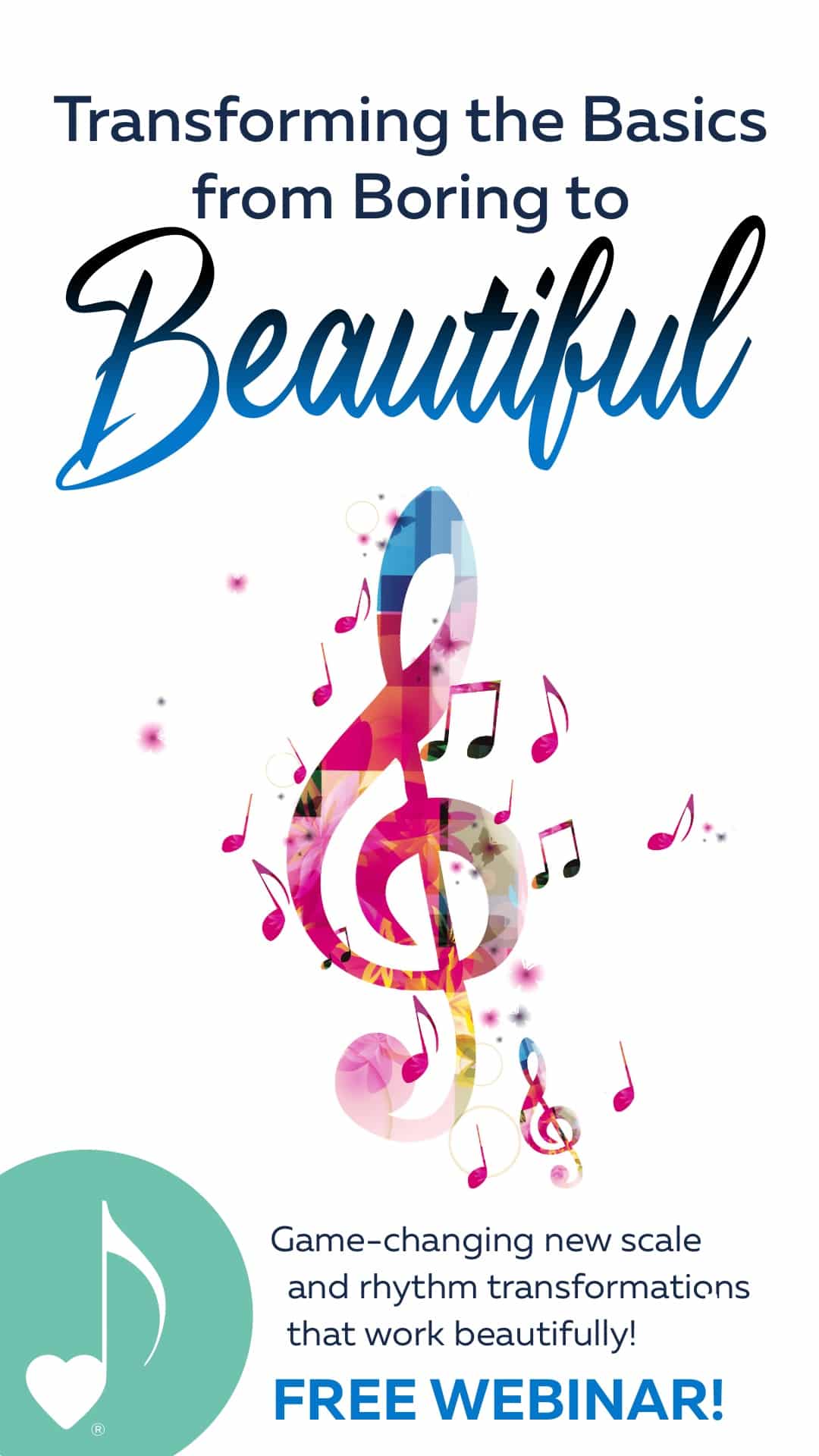 Free Webinar: Transforming the Basics from Boring to Beautiful with ...