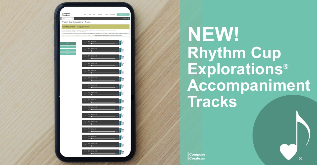 NEW Rhythm Cup Explorations® Accompaniment Tracks - ComposeCreate.com