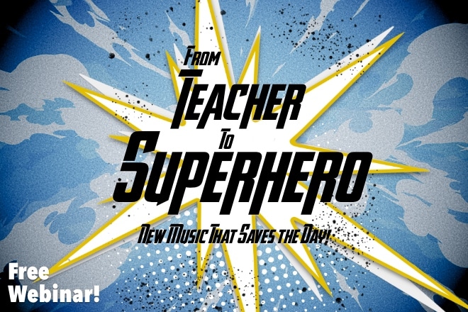 Sign up for the 2025 Kick Off Webinar: From Teacher to Superhero ...